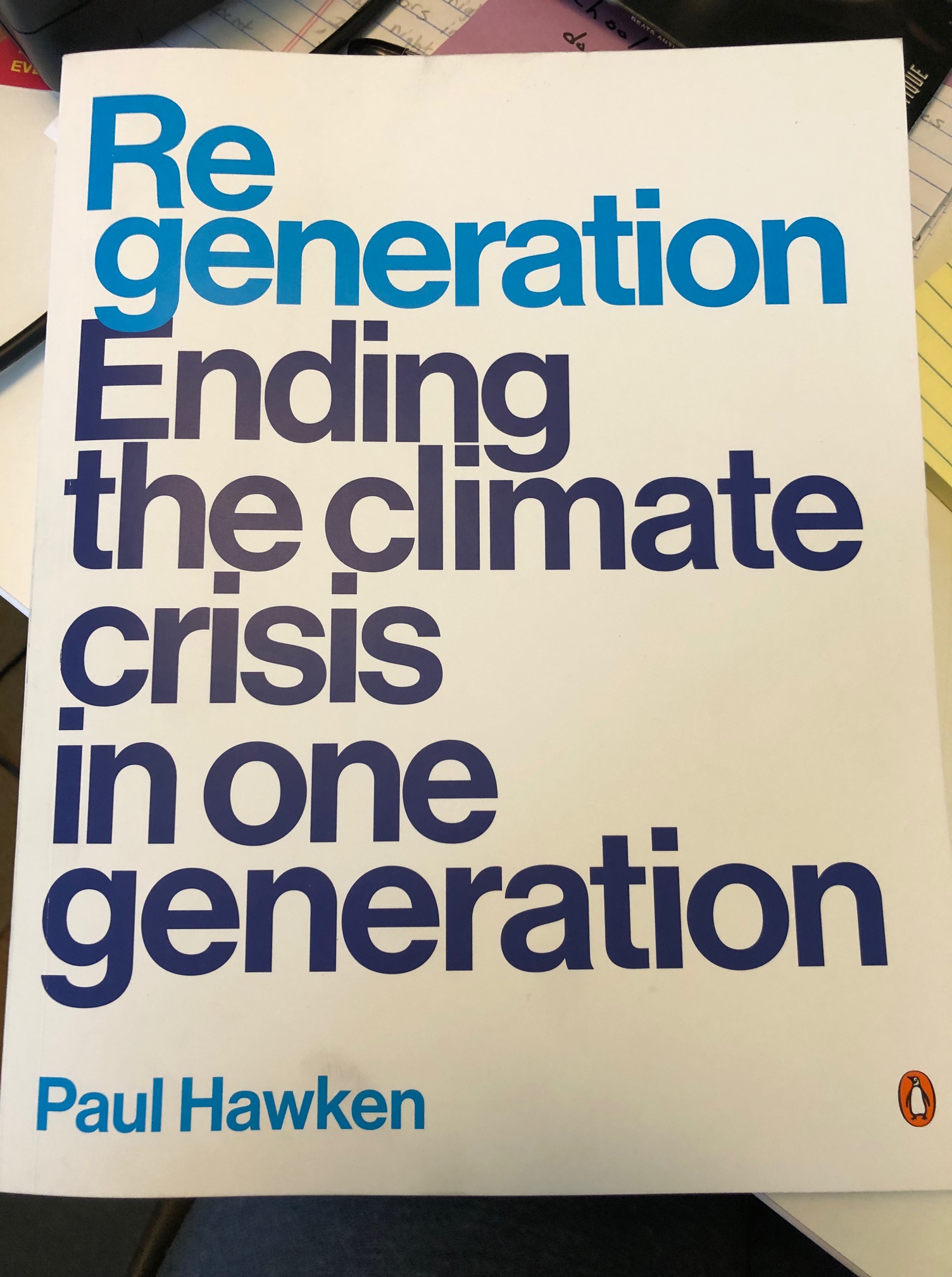 Book Review: Regeneration: Ending the climate crisis in one generation ...